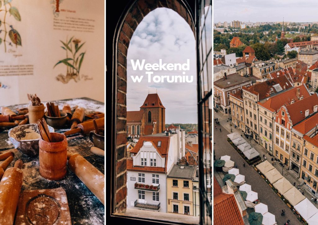 Weekend w Toruniu. Atrakcje i zwiedzanie - Wypisz wymaluj podróż
